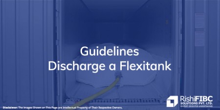 Guidelines - Discharge a Flexitank | Fluid Flexitank manufacturer