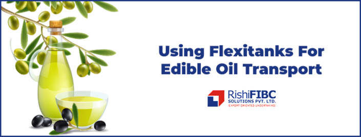 Flexitanks for Edible Oil Transport Safe & Cost-Effective Bulk